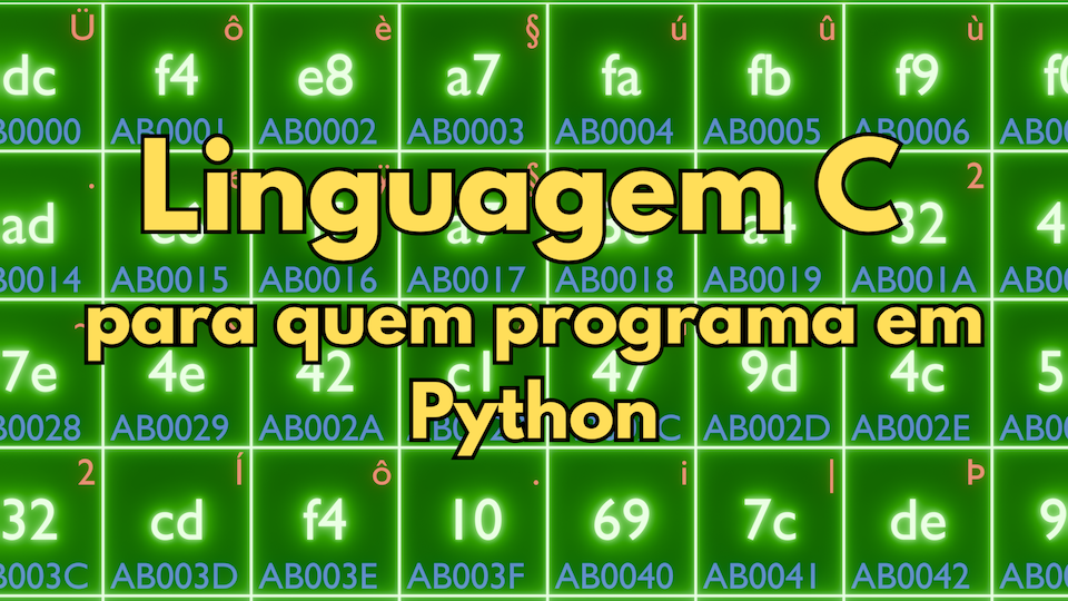 Aulas - Aulas de C para quem já sabe Python